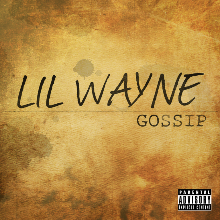 Lil Wayne - Gossip